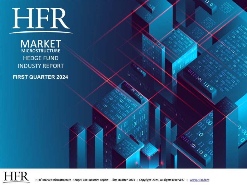 Market Microstructure Report | HFR